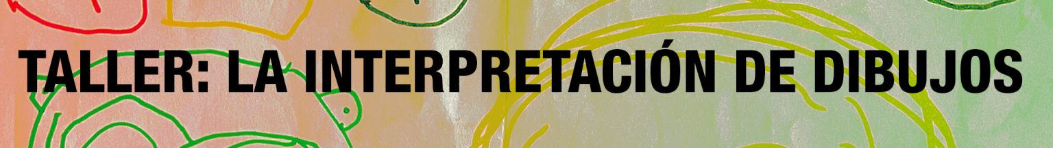 Taller: la interpretación de dibujos - COPCantabria - Colegio Oficial ...